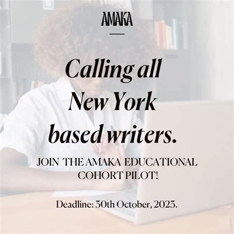 Attention New York Based Writers Dont Miss Out On The Opportunity To Join The Amaka