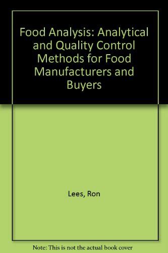 Food Analysis Analytical And Quality Control Methods For The Food