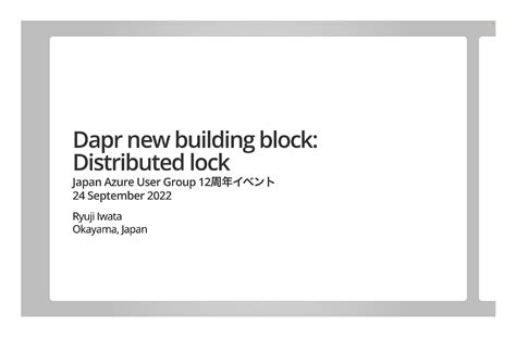 Dapr New Building Block Distributed Lock Speaker Deck