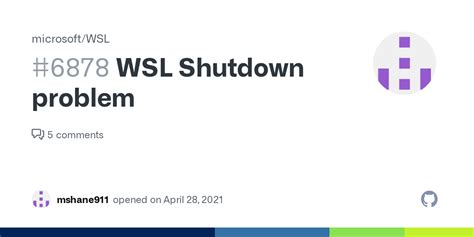 wsl shutdown problem · issue 6878 · microsoft wsl · github