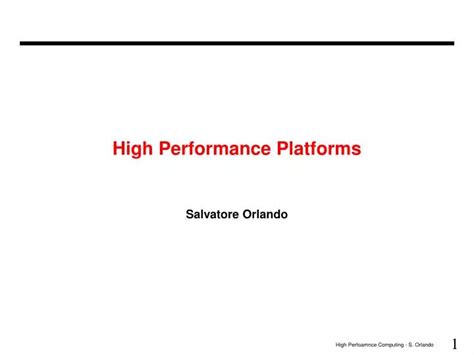 Ppt High Performance Platforms Powerpoint Presentation Free Download Id1593844