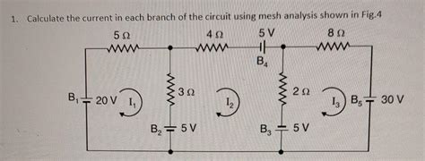 Solved Calculate The Current In Each Branch Of The Chegg Com