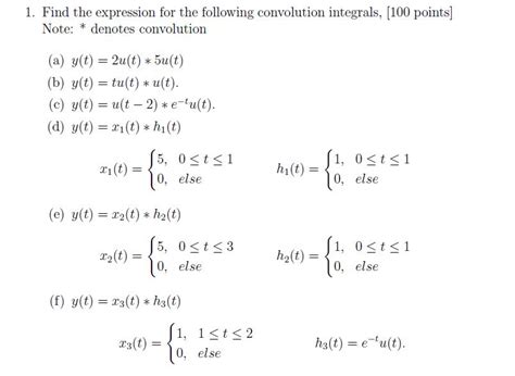 Solved 1 Find The Expression For The Following Convolution