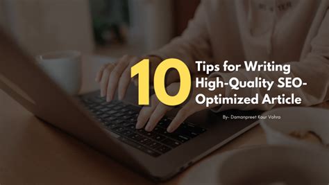 10 Tips For Writing High Quality Seo Optimized Articles By Damanpreet