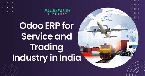 Odoo ERP For Service And Trading Industry In India