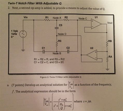Solved Twin T Notch Filter With Adjustable Q Next A Second