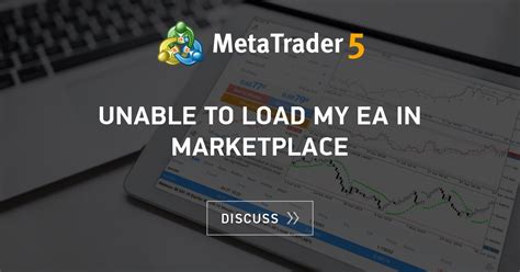 Unable To Load My Ea In Marketplace Mt4 Mql4 And Metatrader 4