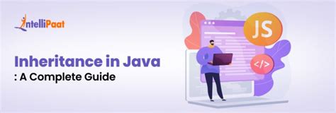 Inheritance In Java A Complete Guide