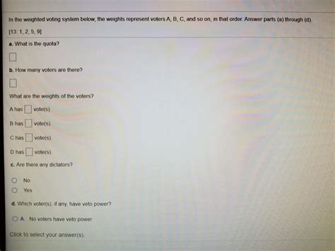 Solved In The Weighted Voting System Below The Weights