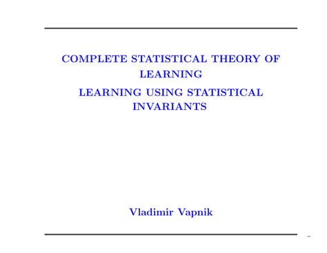 Ppt Complete Statistical Theory Of Learning Learning Using