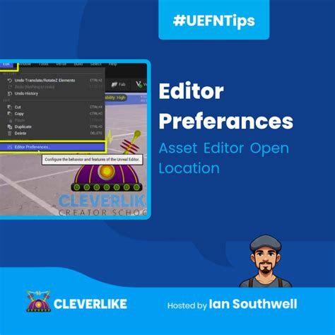 Editor Preferences Asset Editor Open Location Community Tutorial