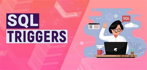 Prakash Srinivasan On Linkedin Mastering Sql Triggers A Guide To