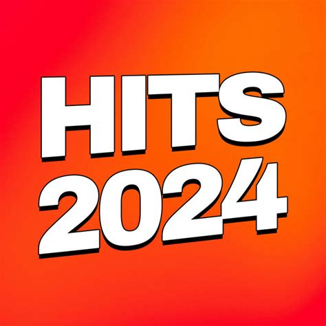 Hits 2024 Compilation By Various Artists Spotify