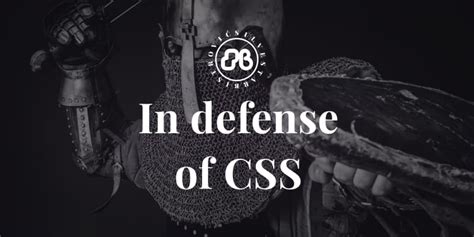 In Defense Of Css Home Of Fearless Web Developer Silvestar Bistrović