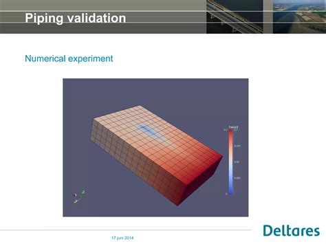 Dsd Nl 2014 Geo Klantendag 4 Modeling Groundwater Flow And Piping