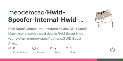 GitHub Meodemsao Hwid Spoofer Internal Hwid Changeer Bios Cpu More Disk Spoof Conceal Your