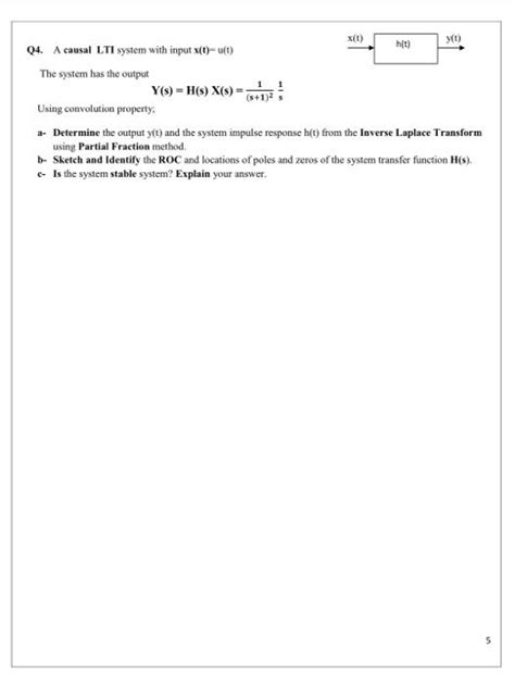 solved q4 a causal lti system with input x t −u t the