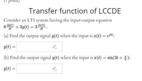 Solved Point Transfer Function Of Lccde Consider An Lti