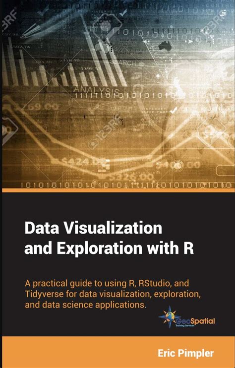 Data Visualization And Exploration With R A Practical Guide To Using R RStudio And Tidyverse