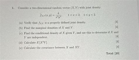 Solved Consider A Two Dimensional Random Vector Xy ﻿with