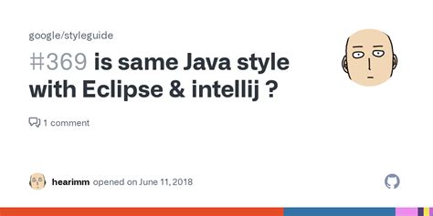 Is Same Java Style With Eclipse Intellij Issue Google Styleguide GitHub