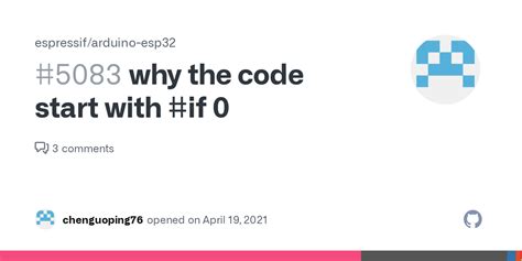 Why The Code Start With If 0 · Issue 5083 · Espressifarduino Esp32