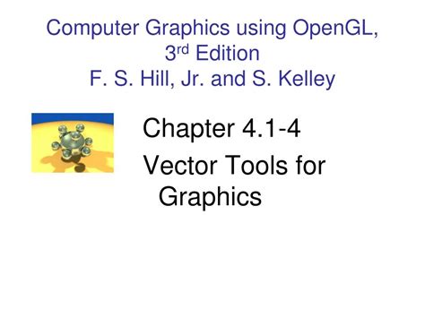 Ppt Computer Graphics Using Opengl 3 Rd Edition F S Hill Jr And