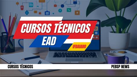 Ifbaiano Hoje Iniciam As Inscrições Para Cursos Técnicos Ead Gratuitos
