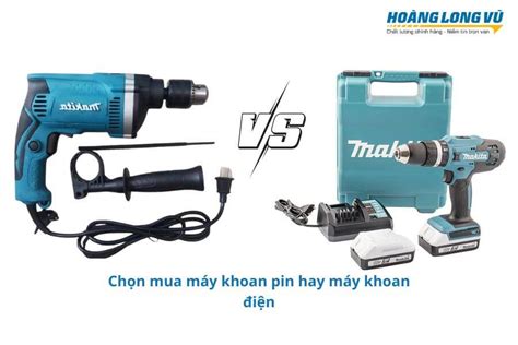 GIẢI ĐÁP nên mua máy khoan pin hay điện thì PHÙ HỢP