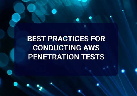 Best Practices For Conducting AWS Penetration Tests