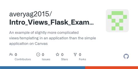 GitHub Averyag Intro Views Flask Example An Example Of Slightly More Complicated Views