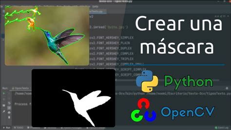 crear una máscara de una región segmentada python opencv youtube