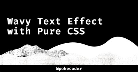 Create A Wavy Text Effect With Pure Css