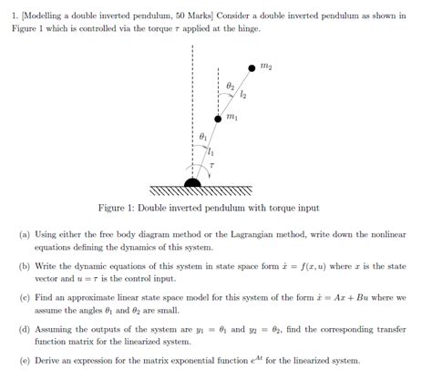 Solved 1 Modelling A Double Inverted Pendulum 50 Marks