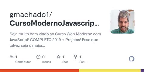 GitHub Gmachado CursoModernoJavascriptUdemy Seja Muito Bem Vindo Ao Curso Web Moderno Com