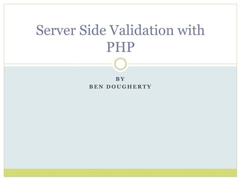 Ppt Server Side Validation With Php Powerpoint Presentation Free Download Id3827062