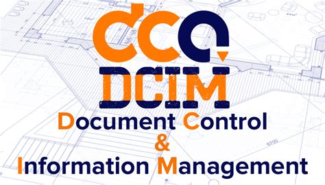 Document Control And Information Management Dcim راوند 01 قريبا Dca
