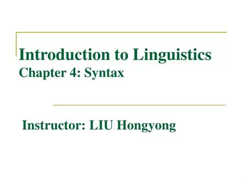 PPT Introduction To Linguistics Chapter Syntax PowerPoint Presentation ID