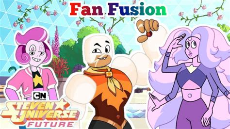 Steven Universe Future Fan Fusions 65 2 Youtube