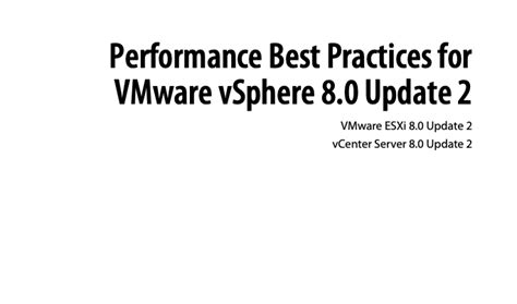 performance best practices for vmware vsphere 8 0 update 2 🚀