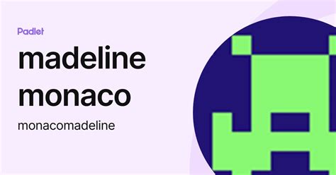 Madeline Monaco Monacomadeline Profile Padlet