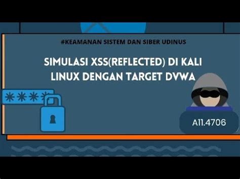 Simulasi XSS dengan di kali linux dengan target DVWA #KeamananSistemdanSiberUDINUS - YouTube