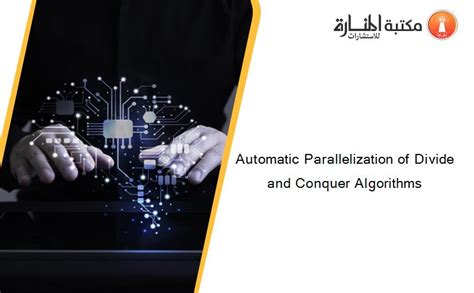 Automatic Parallelization Of Divide And Conquer Algorithms