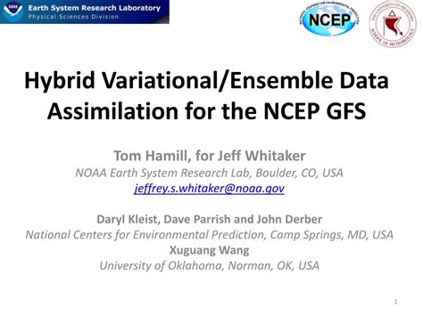 Ppt Hybrid Variationalensemble Data Assimilation For The Ncep Gfs