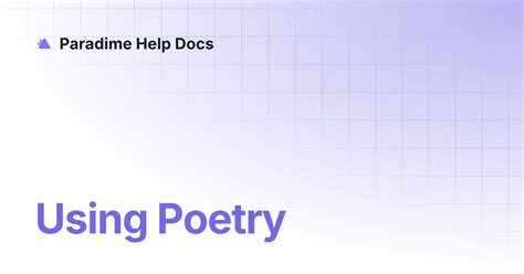 Using Poetry Paradime Help Docs