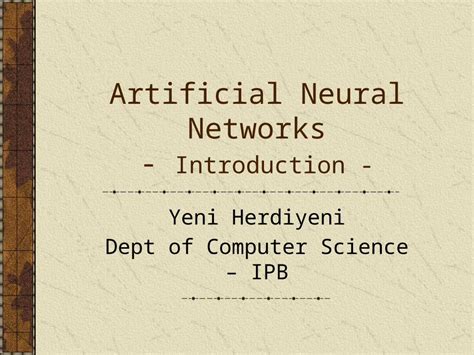 pptx artificial neural networks introduction yeni herdiyeni dept