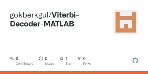 GitHub Gokberkgul Viterbi Decoder MATLAB