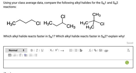 SOLVED: Using your class average data, compare the following alkyl halides for the SiT and SN2 ...