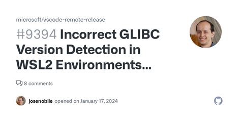 Incorrect GLIBC Version Detection In WSL Environments With Development GLIBC Versions Issue