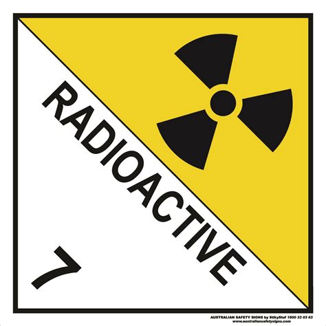 Class 7 Radioactive Buy Now Discount Safety Signs Australia